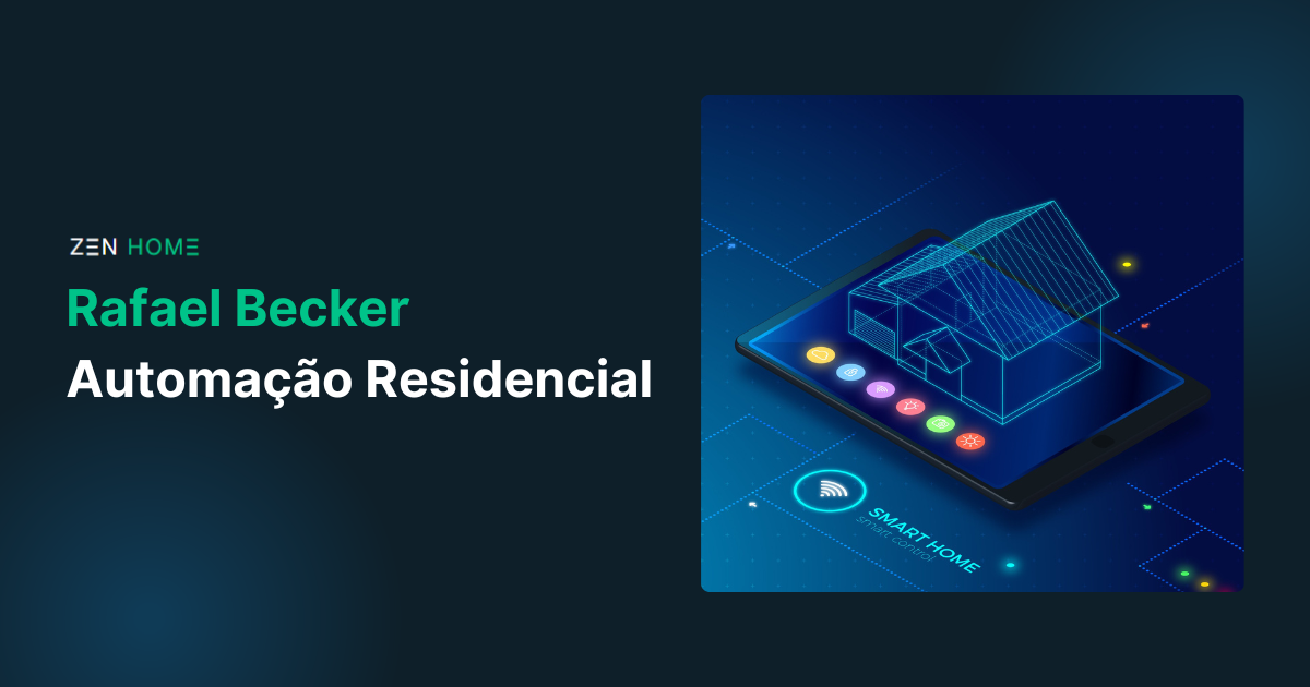 Rafael Becker - Automação Residencial Inteligente